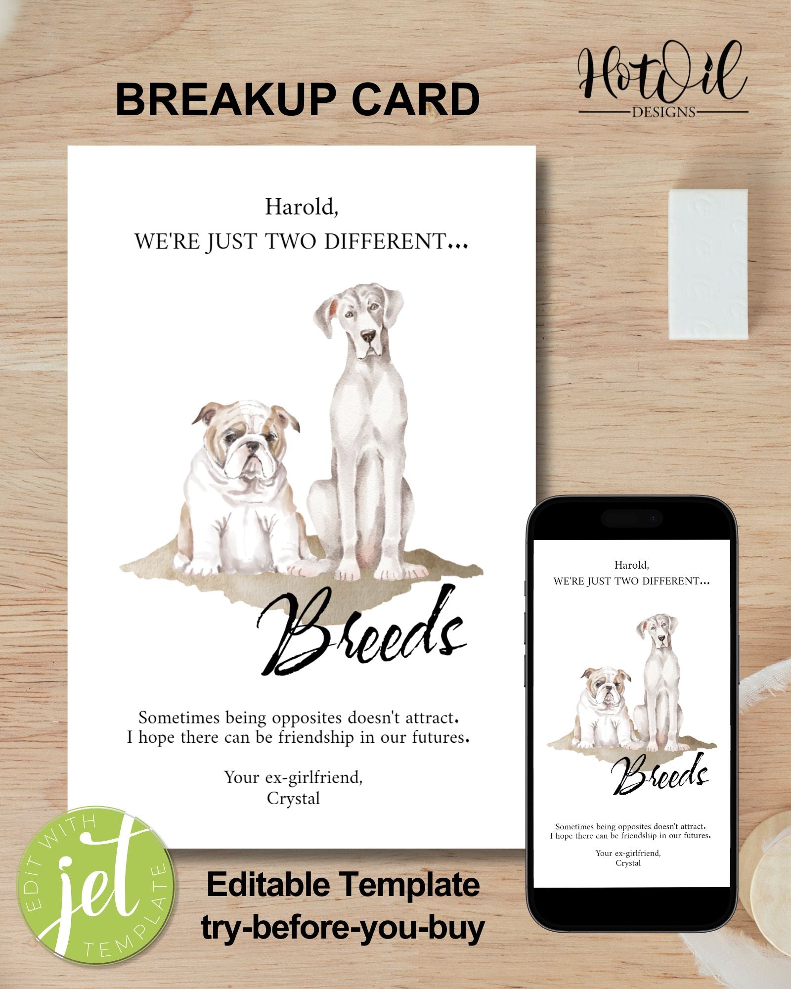 Different Breeds Breakup Card - 2 Editable Templates – Hot Oil Designs